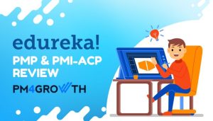 Edureka PMP Review: Pros & Cons Of Training Course | 2024 - PM4Growth